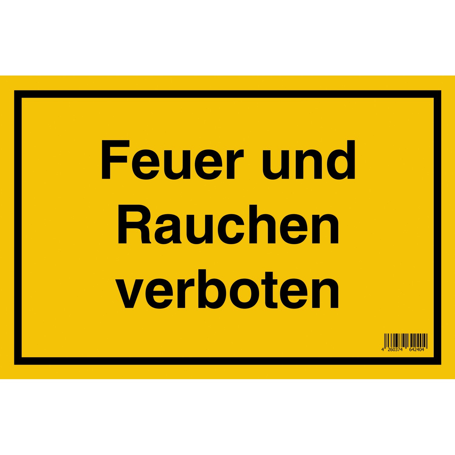 Signum Safety Signs Hinweisschild "Feuer und Rauchen verboten" 20 x 30 ...